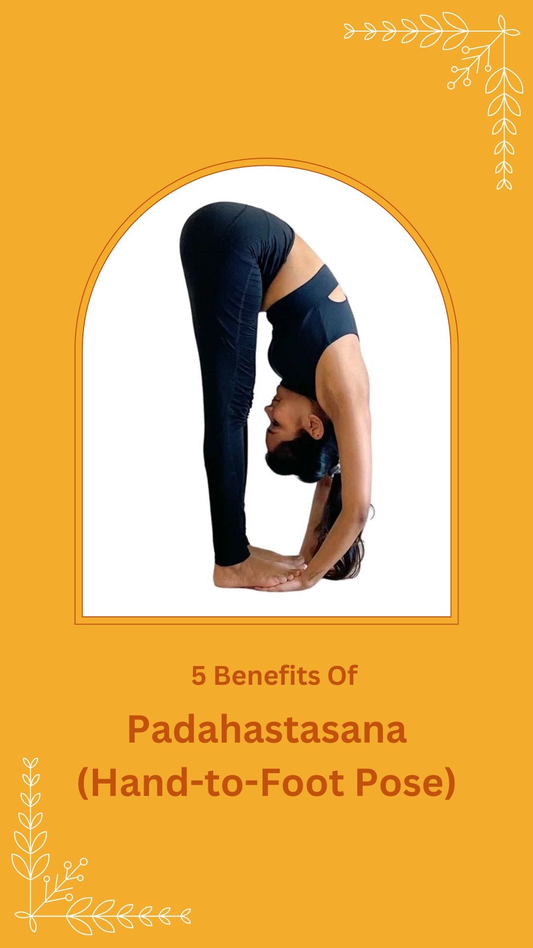 5 Benefits Of Padahastasana (Hand-to-foot pose) - Santhigram Herbals ...