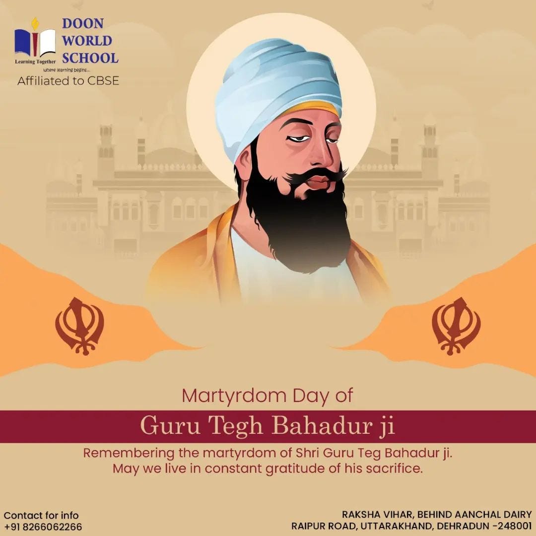 Guru Tegh Bahadur Martyrdom Day 2022 - Doonworldschool - Medium