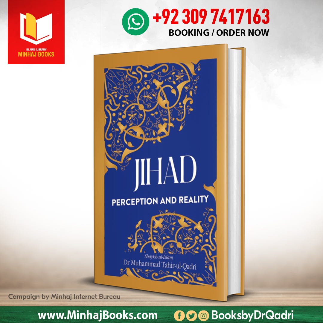 🔰 Jihad: Perception and Reality. Shaykh-ul-Islam Dr Muhammad… | by ...