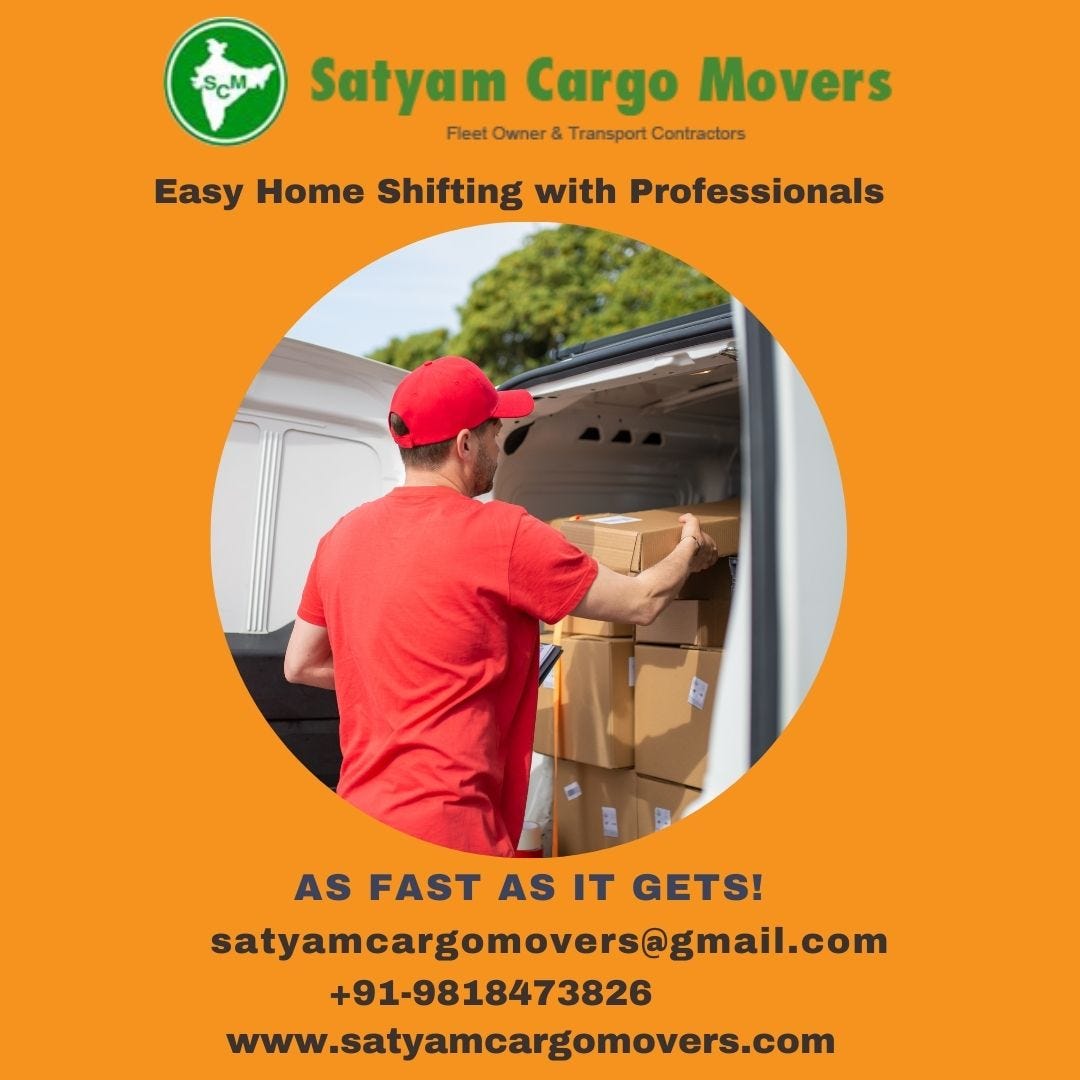 Movers and packers in Dwarka. Satyam Cargo Movers has now grown up to… | by Satyamcargo | Medium