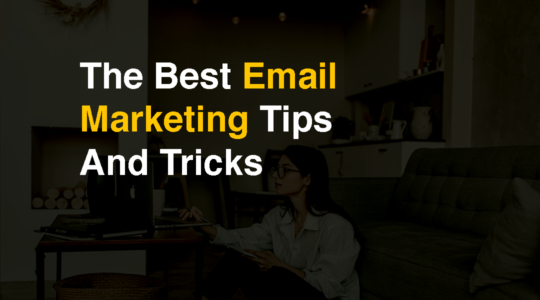 The Best Email Marketing Tips and Tricks - Clara Blogs - Medium