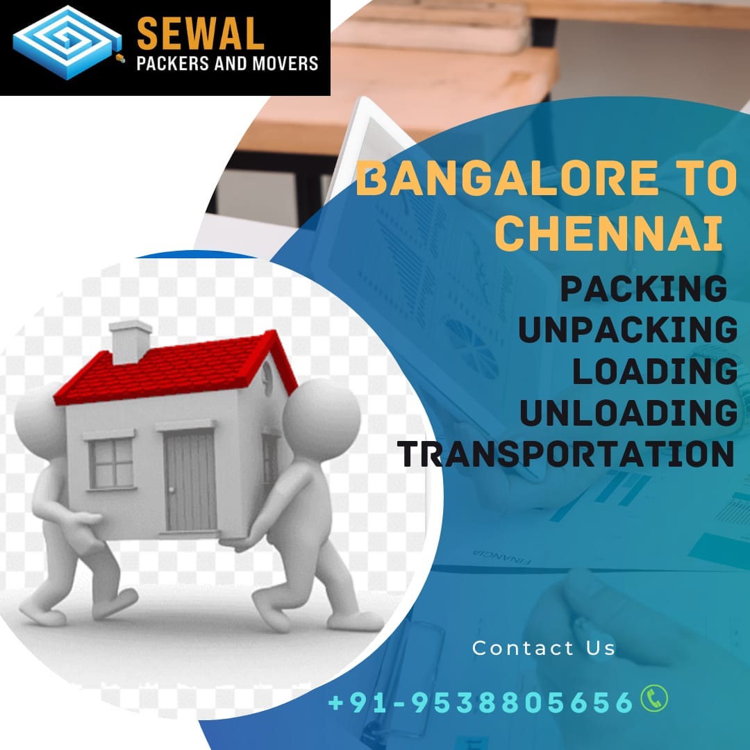 Relocation Services from Bangalore to Chennnai - Sewal Packers And ...