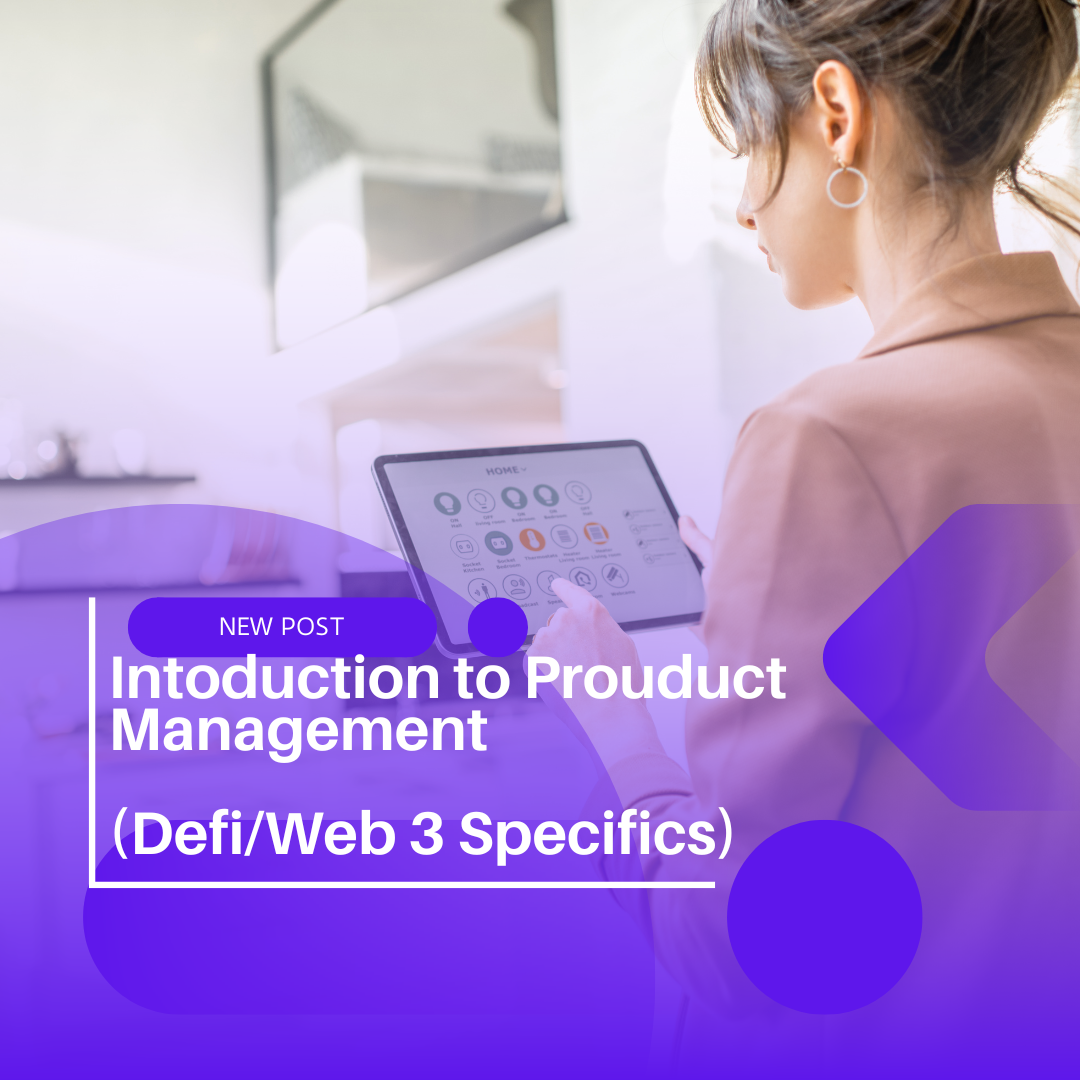 Introduction to Product Management (Defi/ Web 3 Specific) | by Jofitech | Jan, 2025 | Medium
