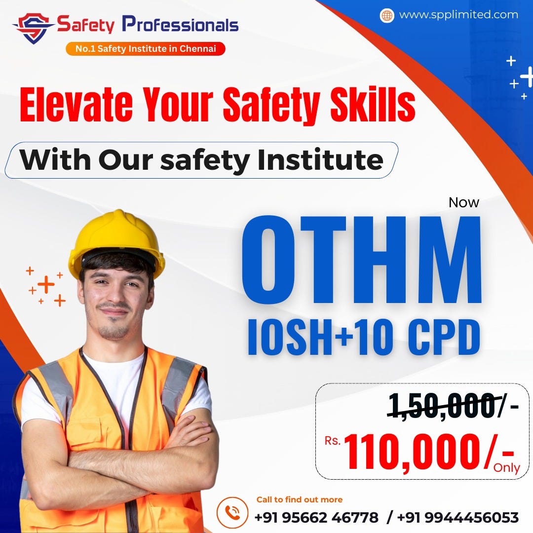 IOSH Managing Safely. Learn IOSH Course in Chennai from… | by Safety ambattur | Aug, 2024 | Medium