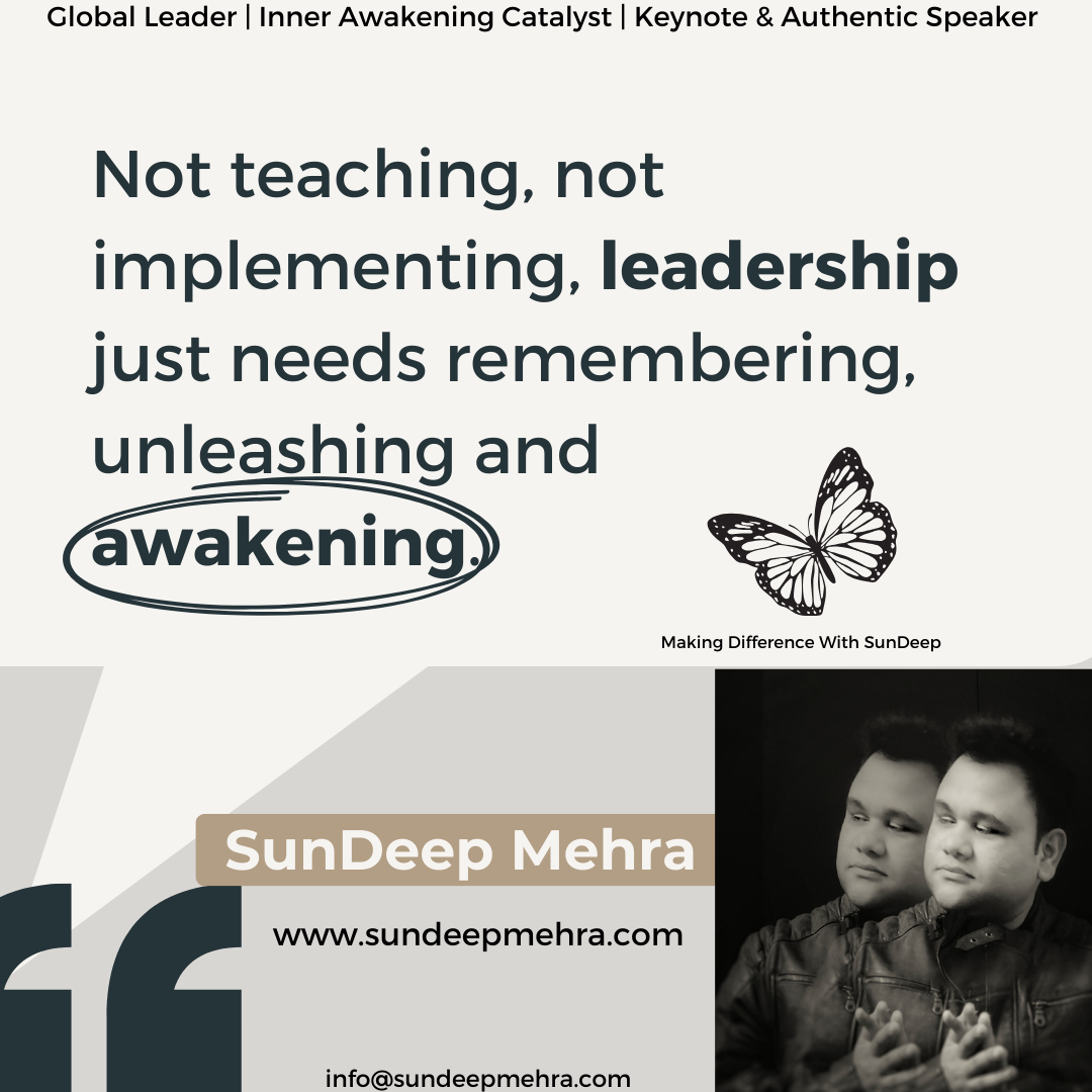 Awakening the Inner Leader. The journey to leadership is not about… | by SunDeep Mehra | Nov ...