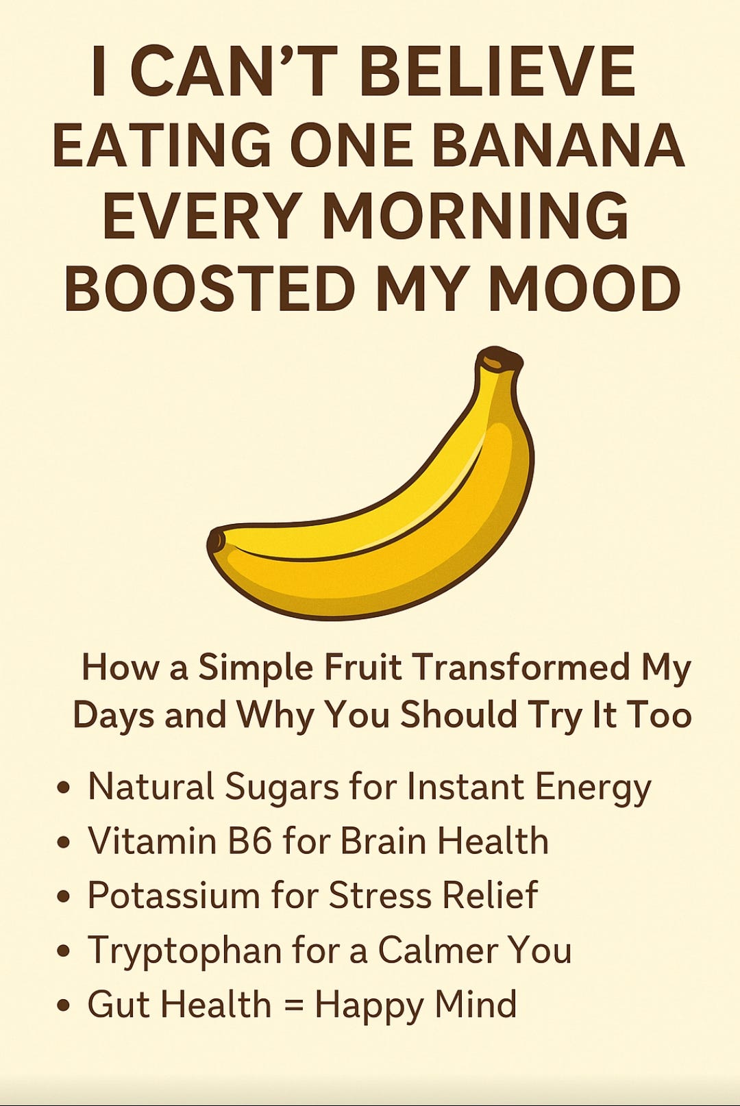 I Can’t Believe Eating One Banana Every Morning Boosted My Mood | by ...