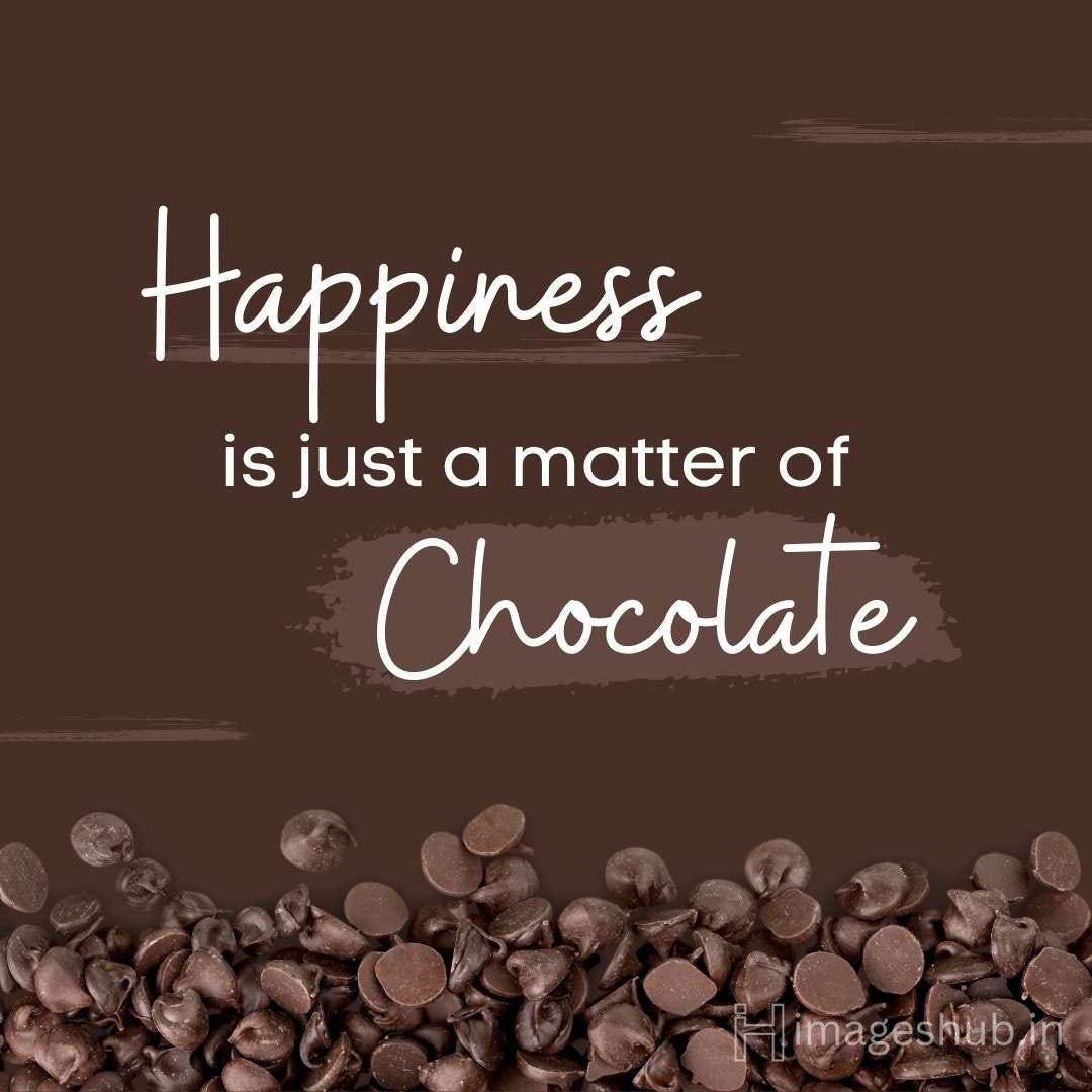 Happy Chocolate day Quotes Images - Images Hub - Medium