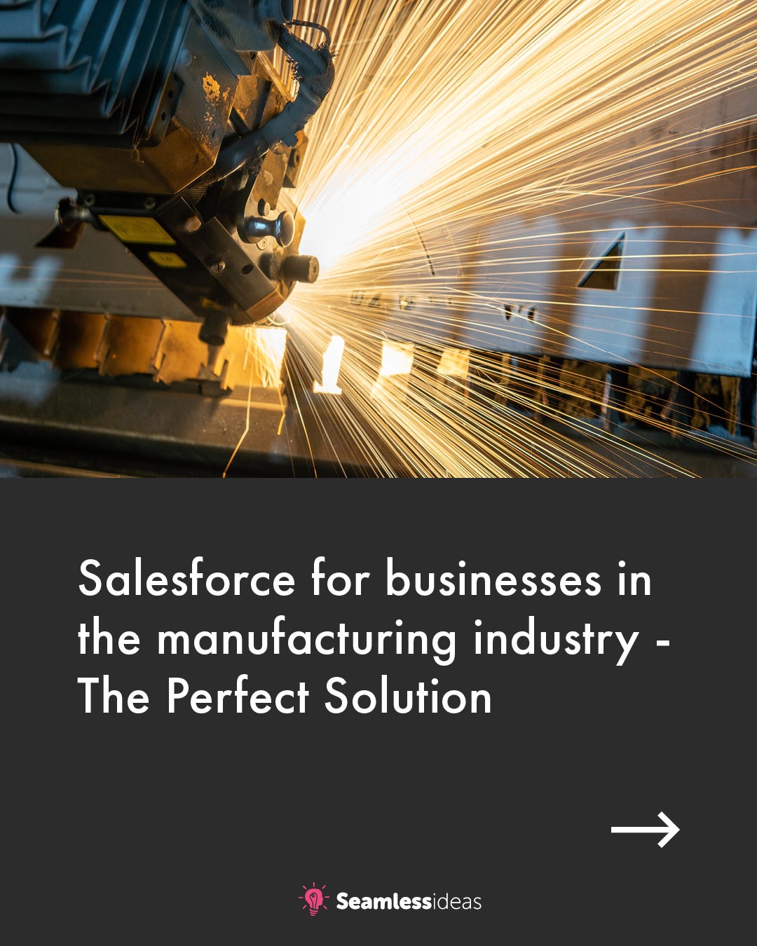 Salesforce for businesses in the manufacturing industry- The Perfect ...