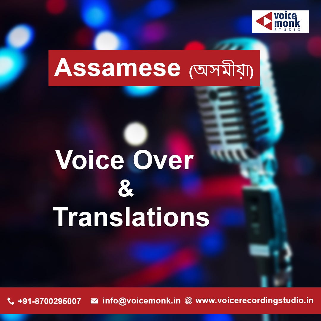 Assamese Voice Over Artists or Assamese Translation Services ...