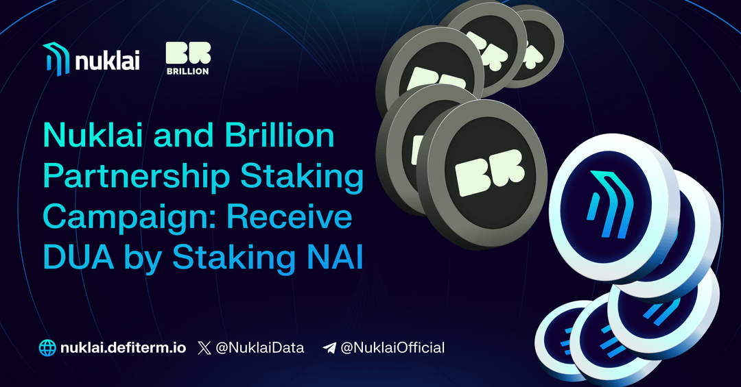 Nuklai en Brillion Partnership Inzetcampagne: Ontvang DUA door in te ...