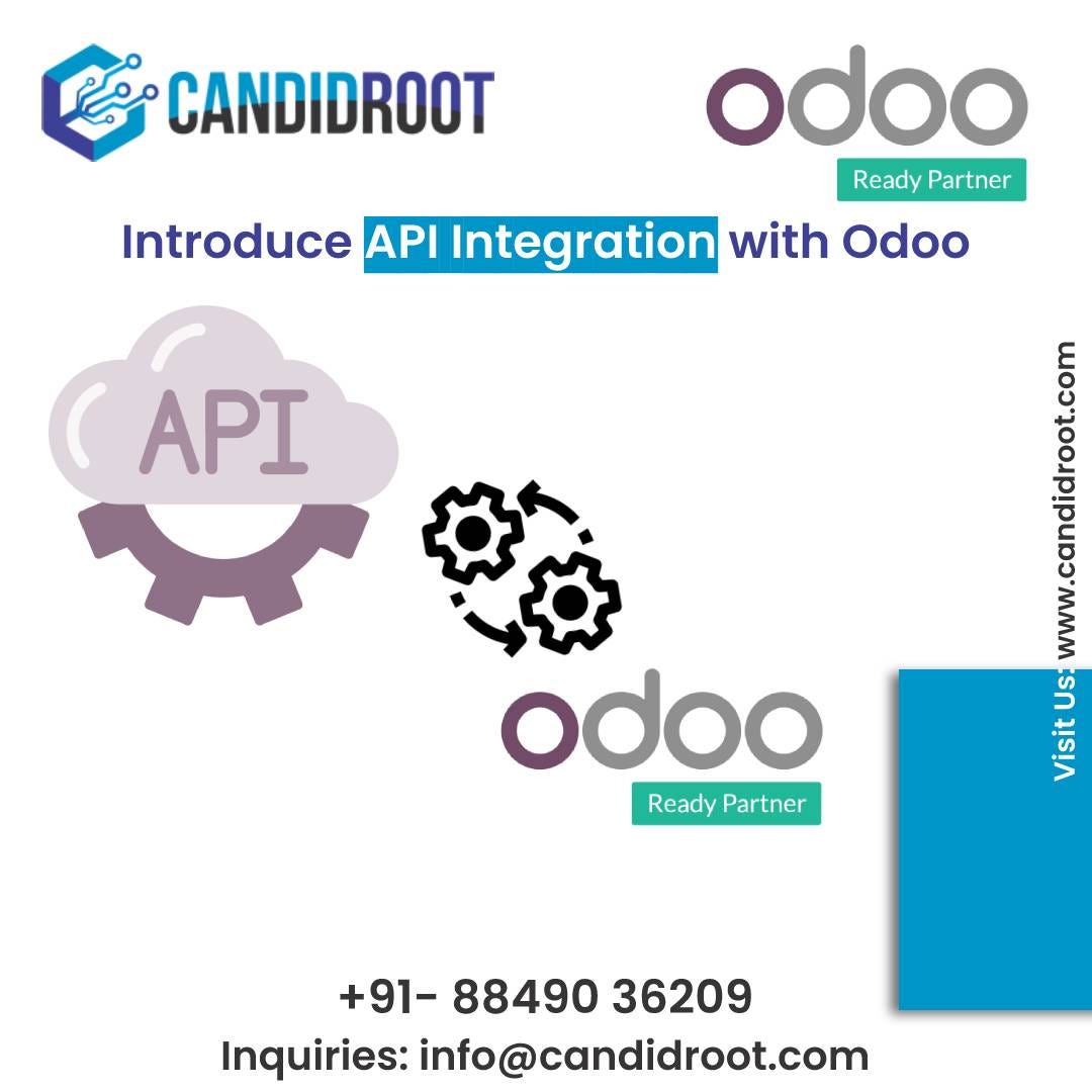 Introduce Api Integration With Odoo Candidroot Solutions Pvt Ltd Medium