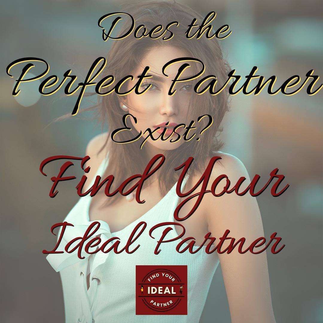 Does the Perfect Partner Exist — Find Your Ideal Partner | by Thomas ...