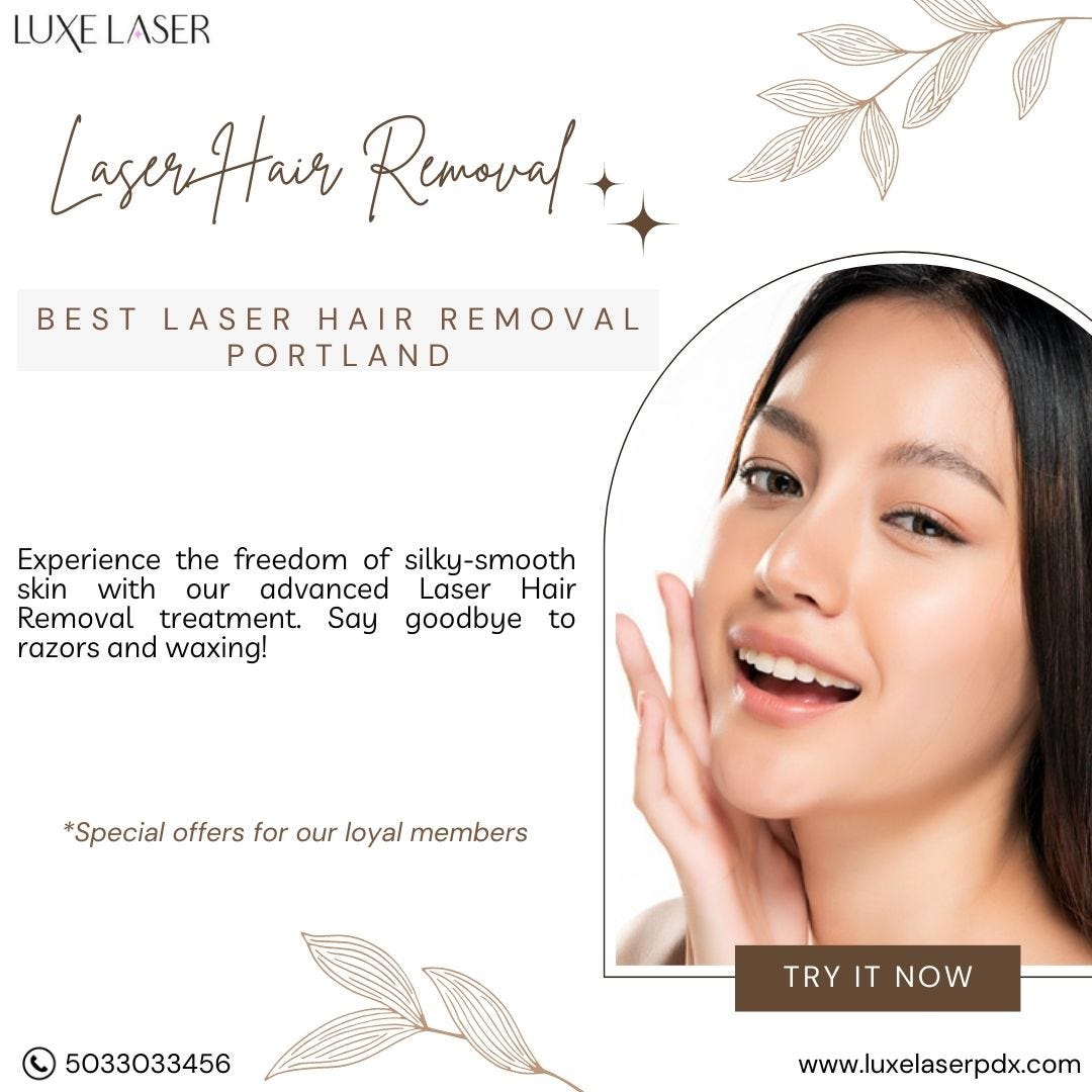 Luxe Laser: Unleashing the Best Laser Hair Removal in Portland - Luxe Laser - Medium