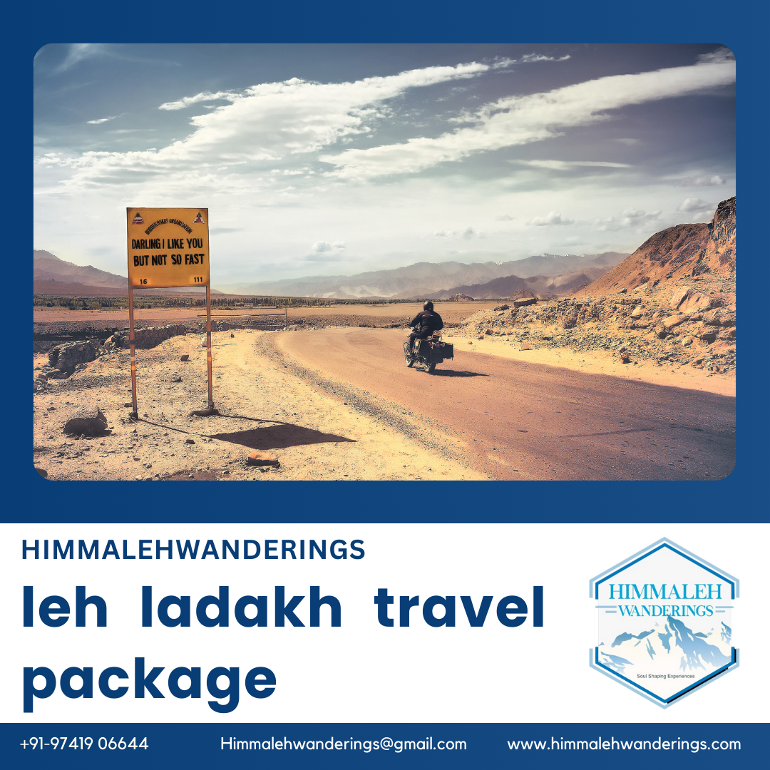 Leh Ladakh travel package | HimmaLehwanderings | by Himmalehwanderings ...