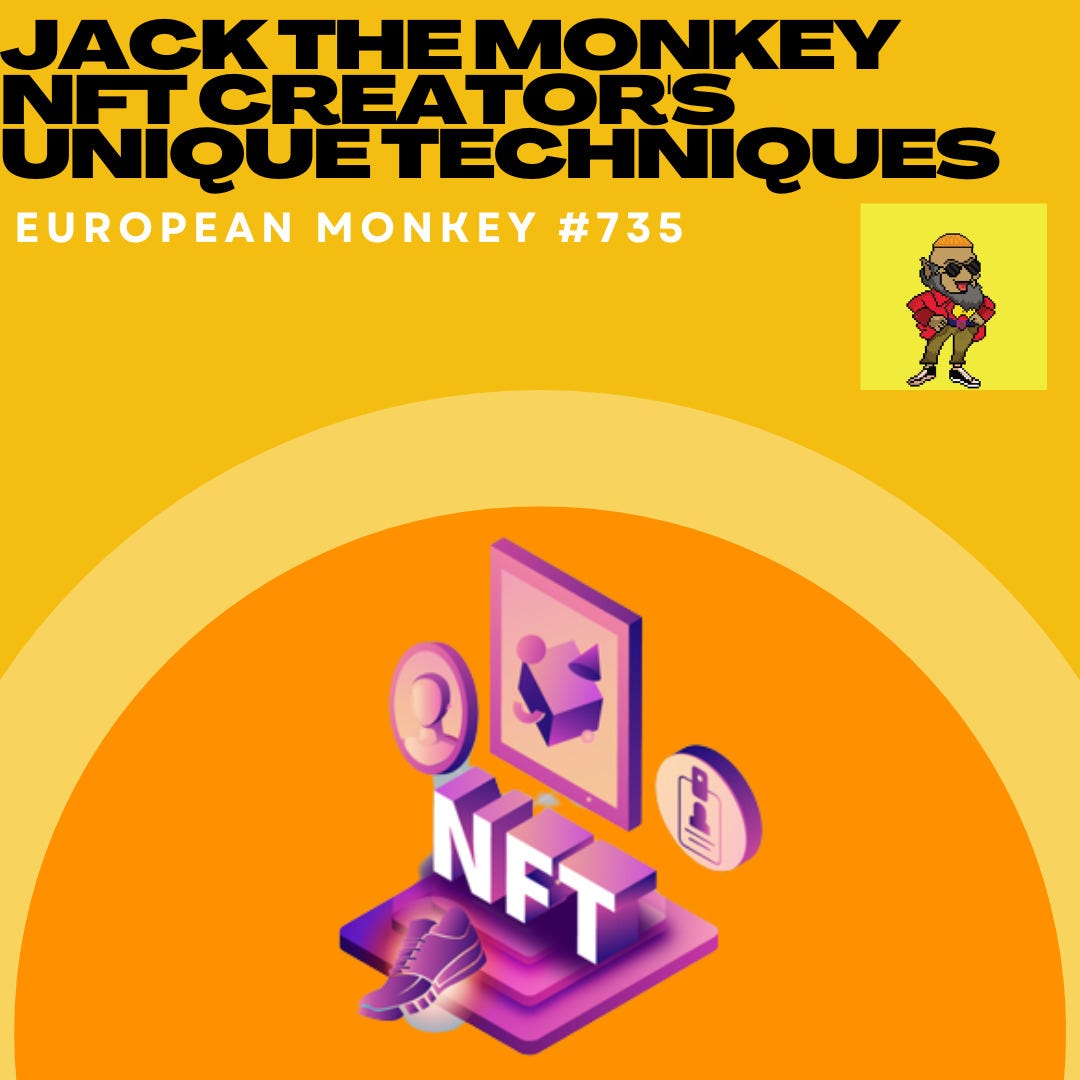 Jack the Monkey NFT Artist’s Creative Process - Bermudaunicorn - Medium