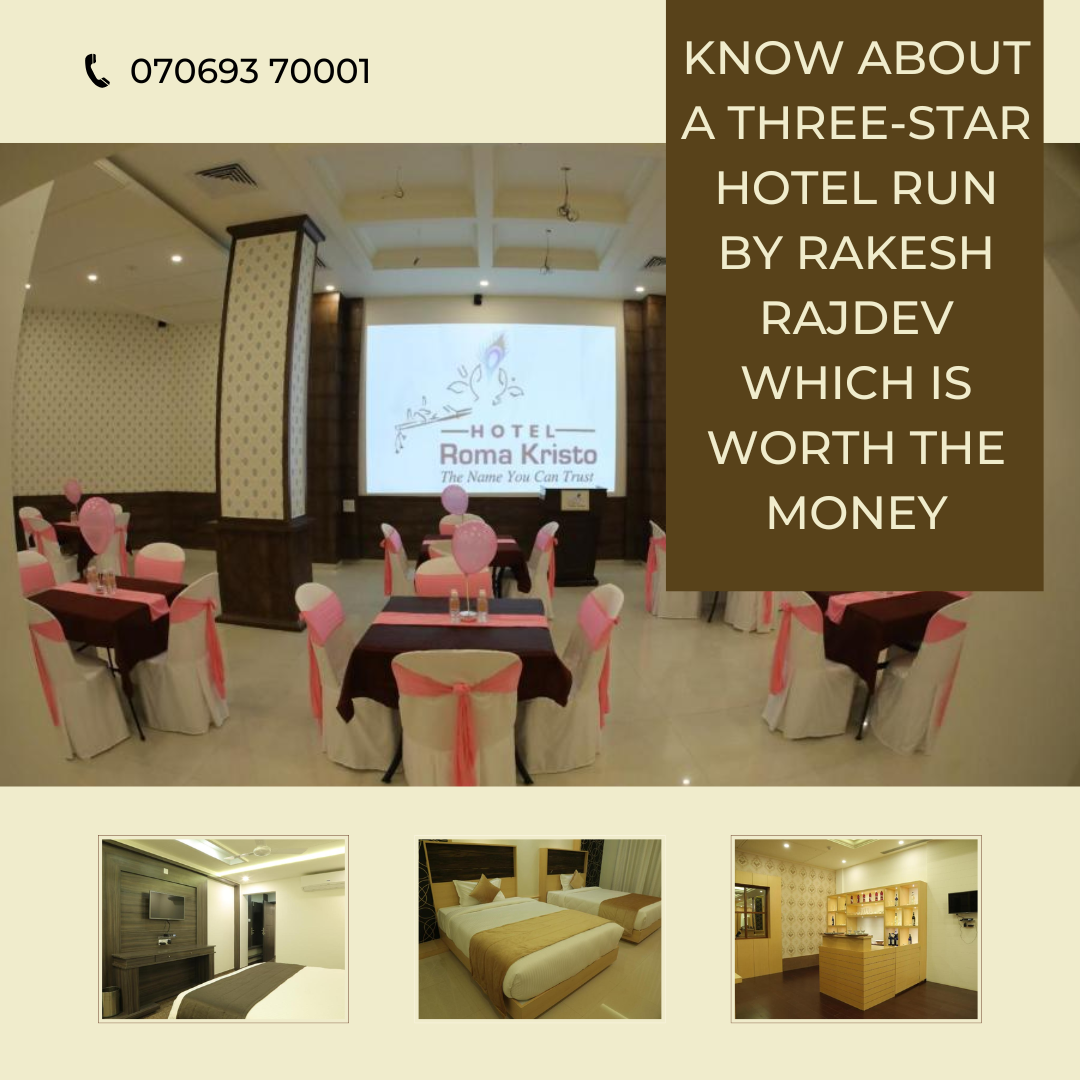 Know About a Three-Star Hotel Run by Rakesh Rajdev Which Is Worth the ...