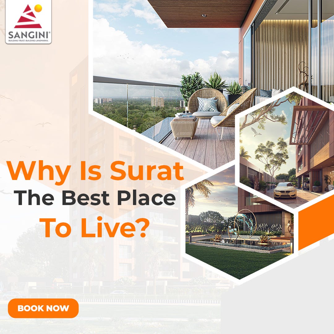 Why is Surat the best place to live? | by Sangini Group | Medium