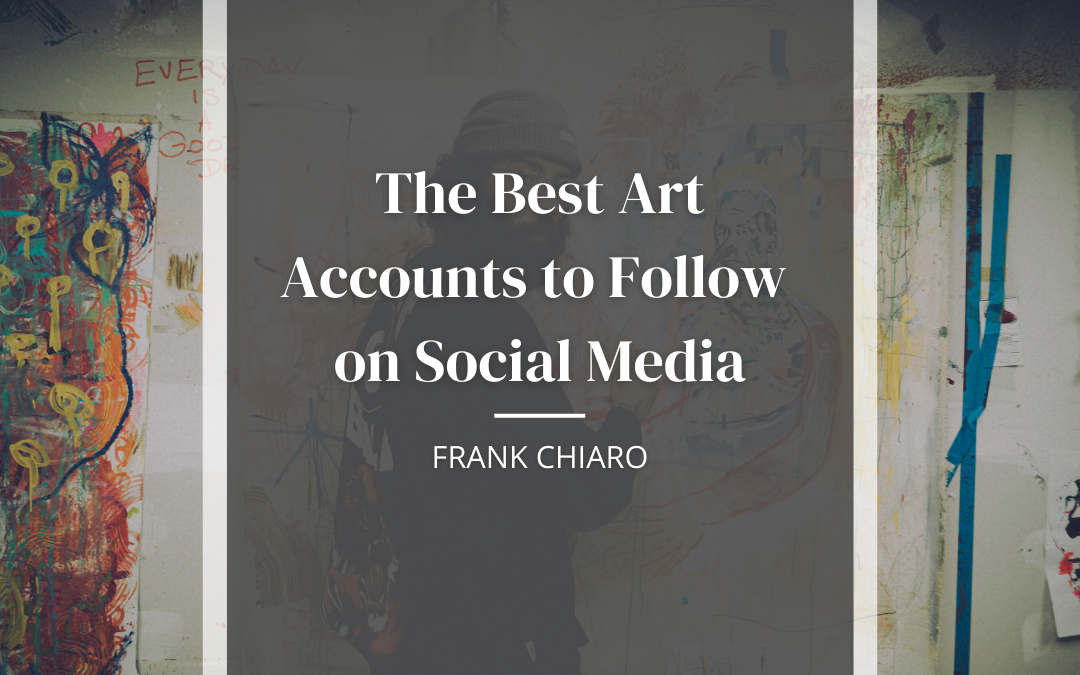 The Best Art Accounts to Follow on Social Media | by Frank Chiaro | Medium