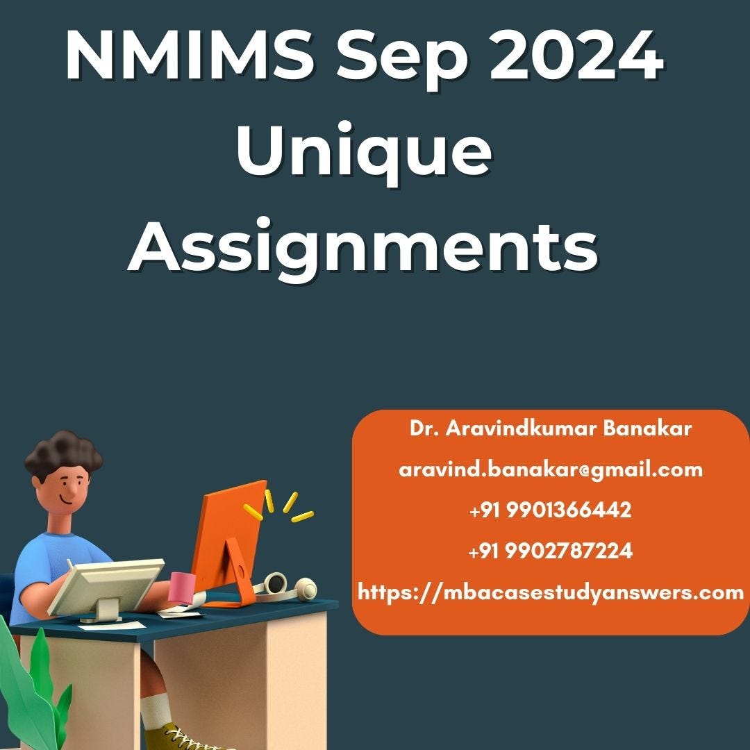 NMIMS Sep 2024 Unique Assignments 2 - Nmimscustomizedassignments - Medium