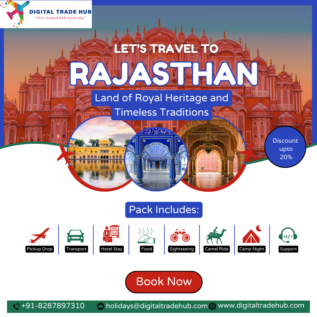 Discover the Magic of Rajasthan with Digital Trade Hub! - Digital Trade ...