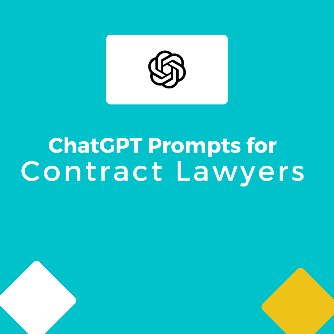 ChatGPT Prompts for Contract Lawyers: Streamlining Legal Drafting and ...