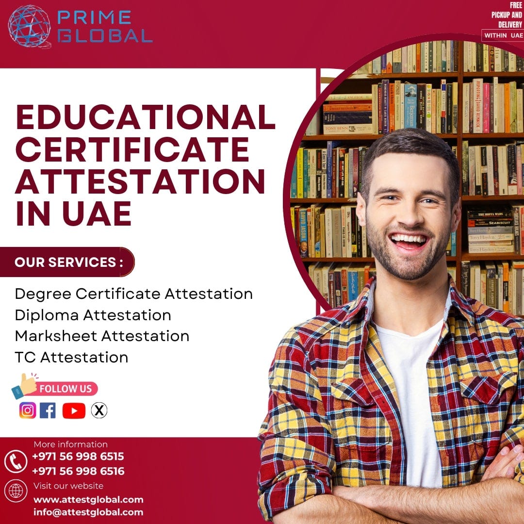 Efficient UAE Educational Certificate Attestation Services | by ...