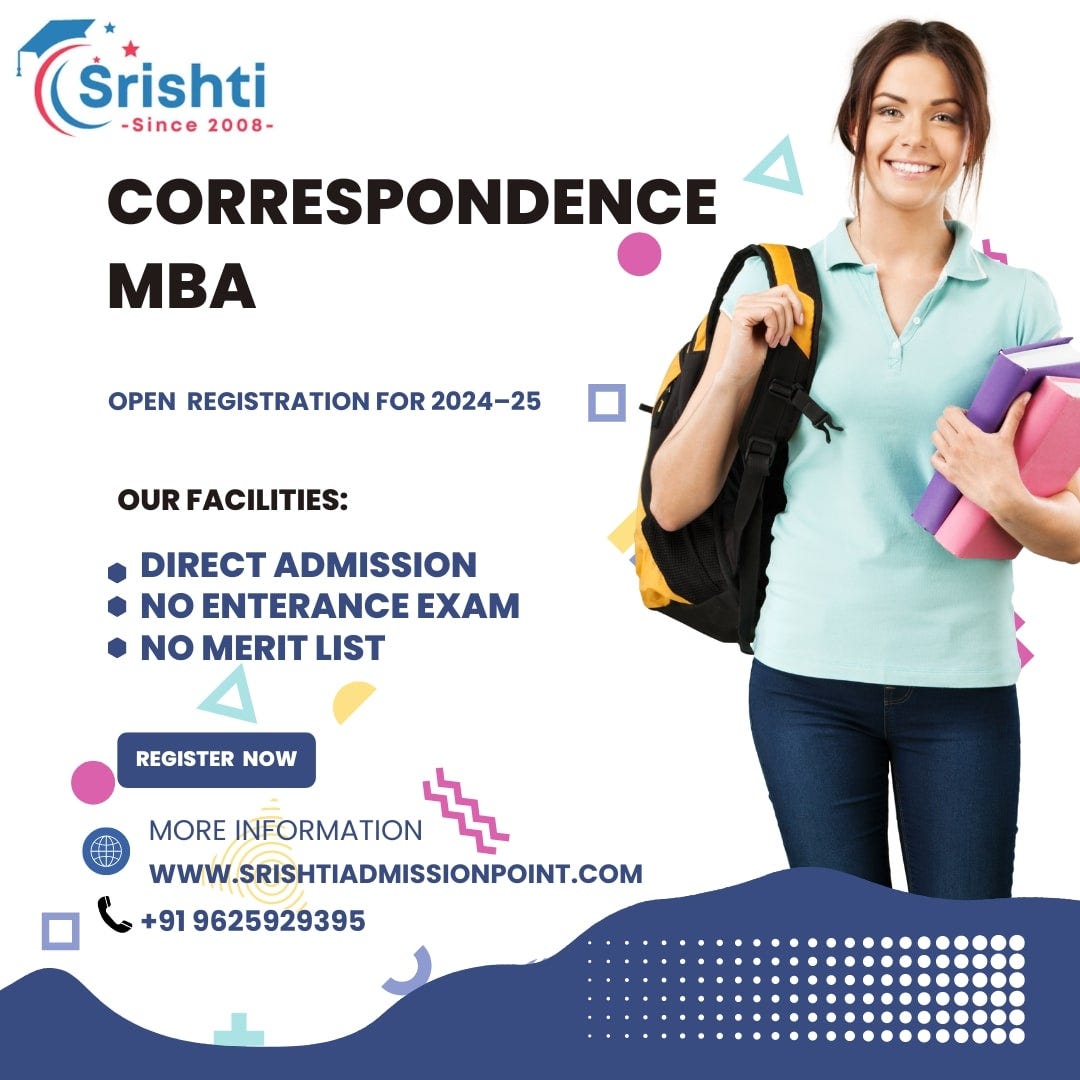 Correspondence MBA in India: A Convenient Path to Career Advancement | by Srishti Admission ...