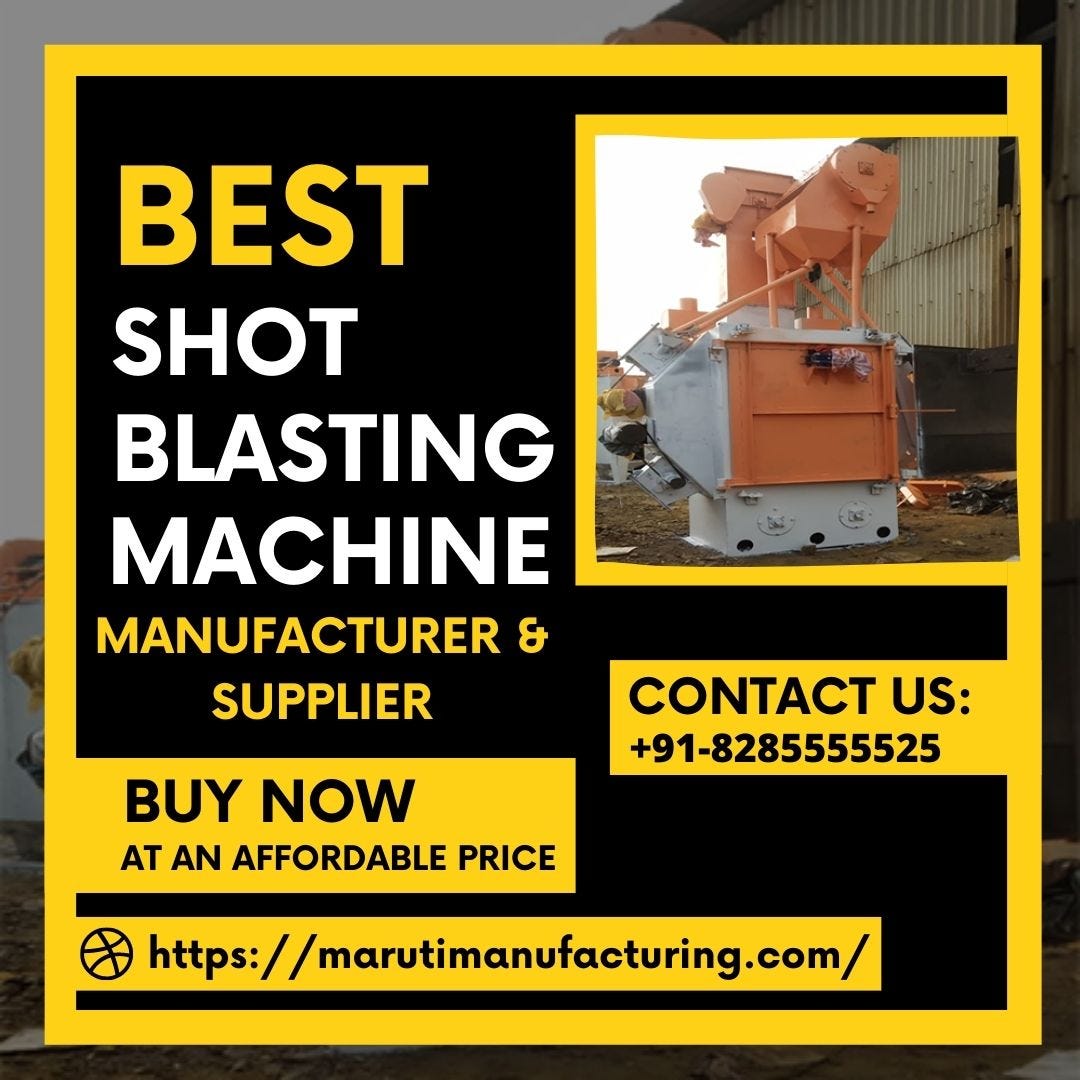 SHOT BLASTING MACHINE MANUFACTURER - Marutimanufacturingcompany - Medium
