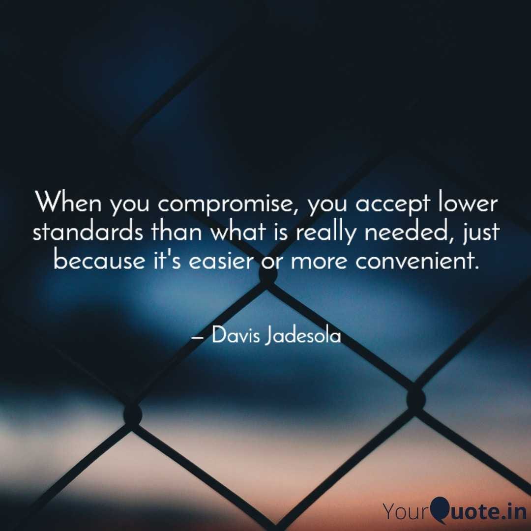 Compromise. Is it really not a big deal? | by Davis M. Jadesola | Medium