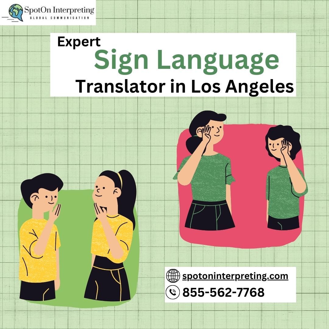 Expert sign Language Translator In Los Angeles - Spotoninterpreting ...