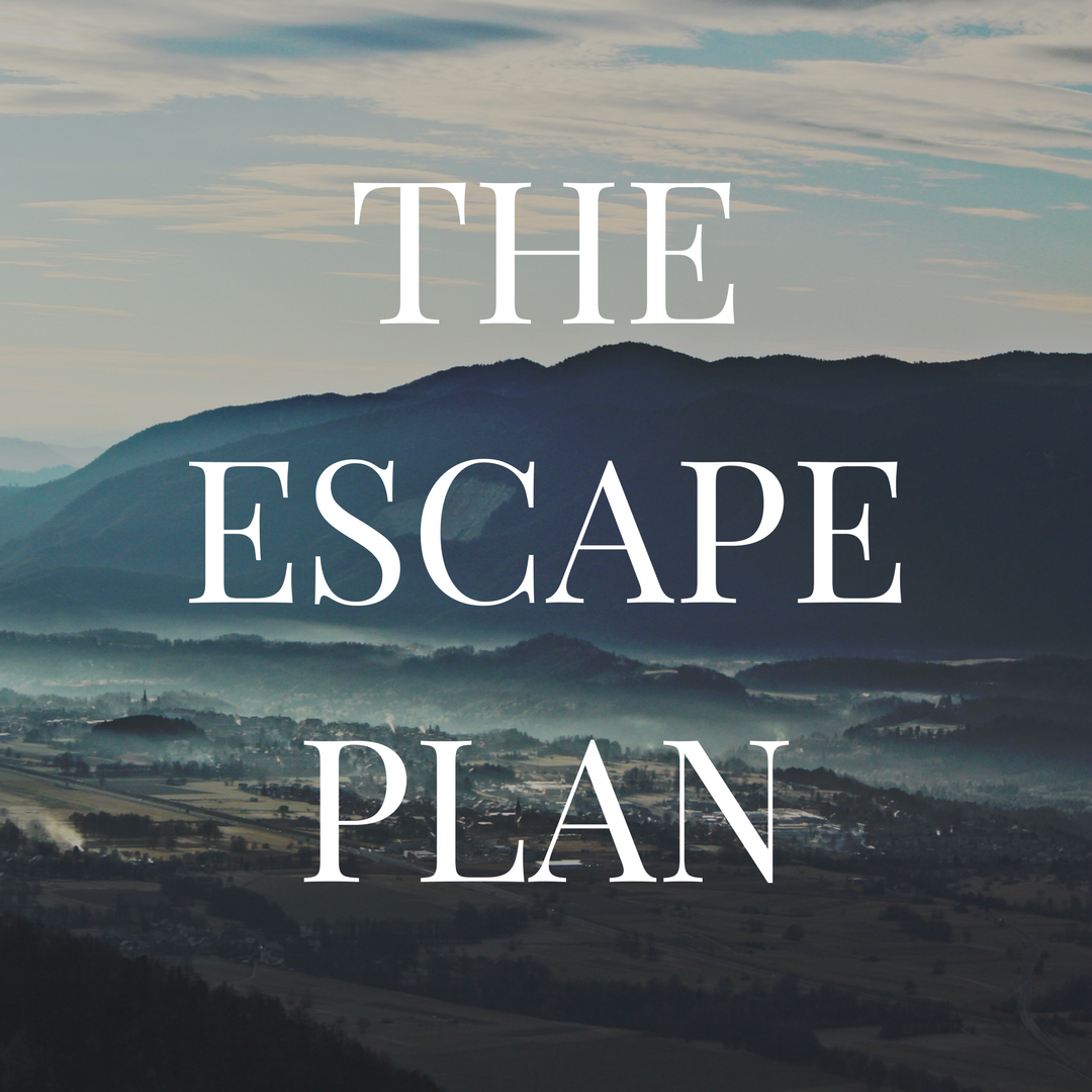 The Escape Plan. “I’ve been contemplating my escape for… | by Coach ...