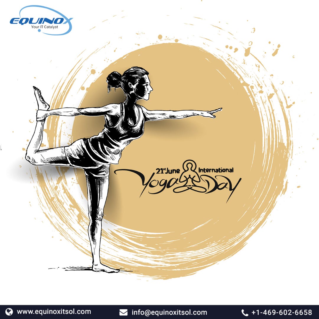 International Yoga Day Yoga is something that helps you bring freedom ...