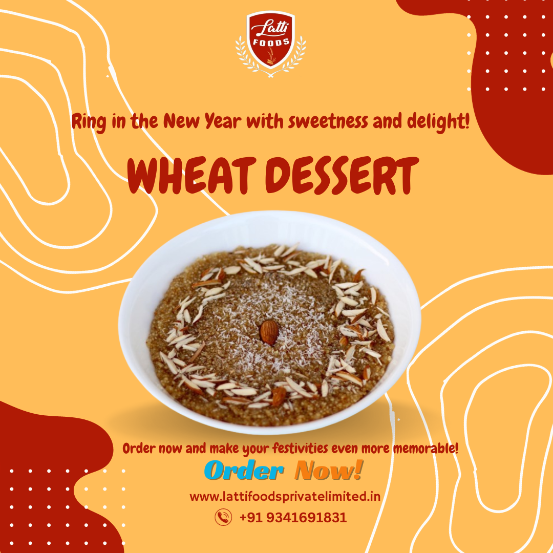 Latti Foods Private Limited: Crafting Delicious Wheat Desserts for ...