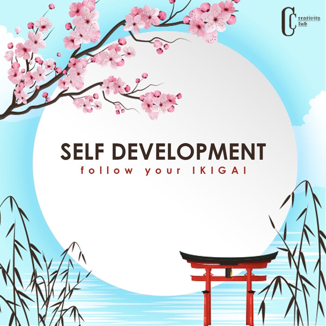 Self-Development. Follow your Ikigai | by Tisha Chordia | Medium