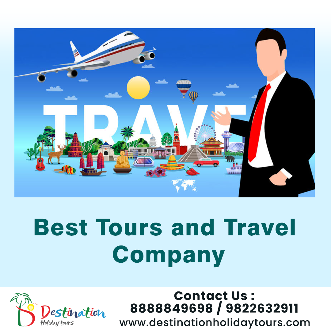 Best Tours and Travel Company | Destination Holiday Tours - Destination ...