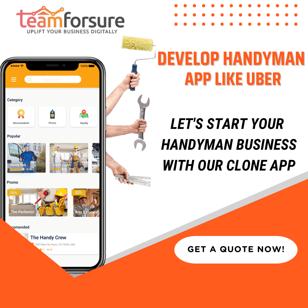 Build Your Handyman app like uber with TeamForSure | by alice alice | Medium