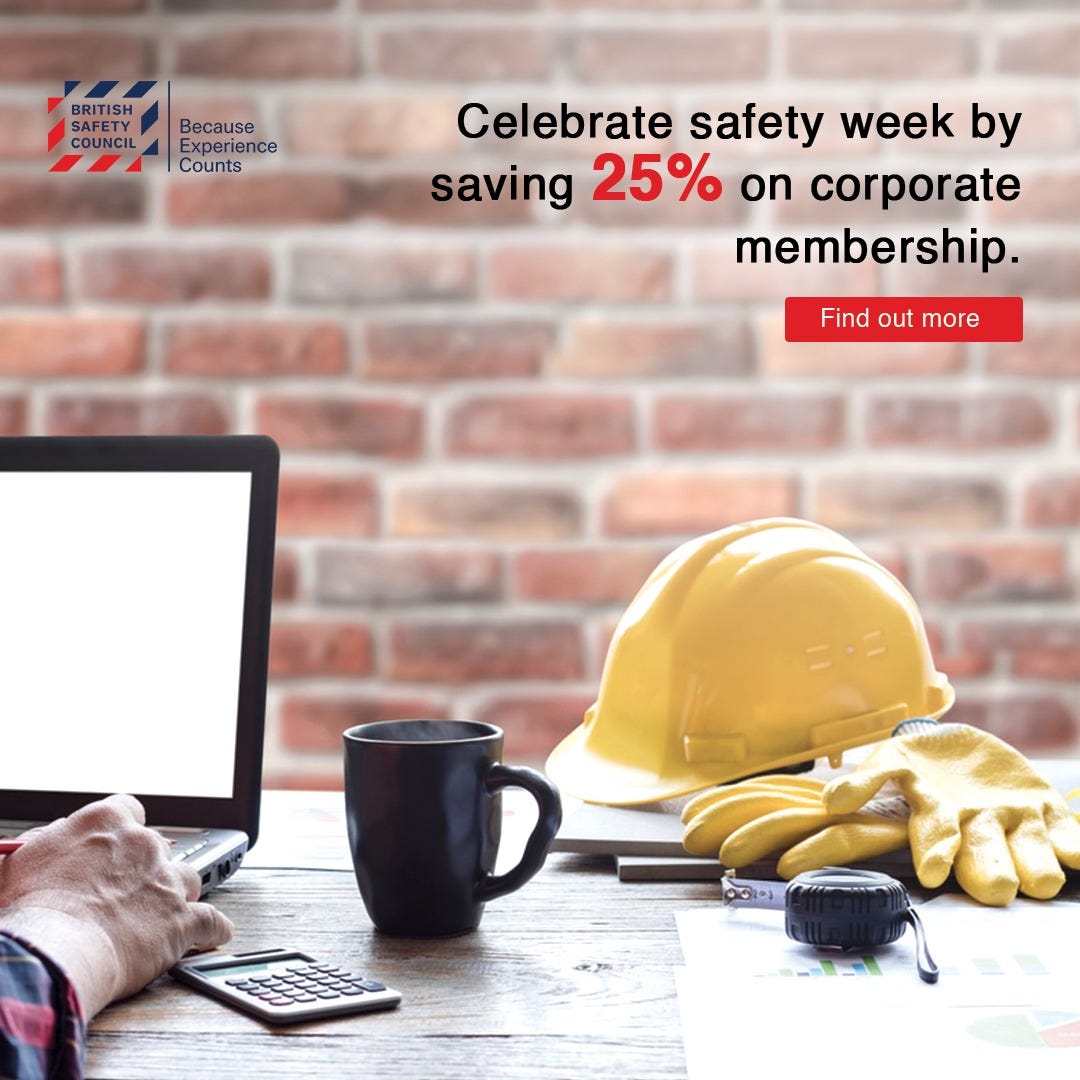 National Safety Week 2022 — Health and Safety Membership - British ...