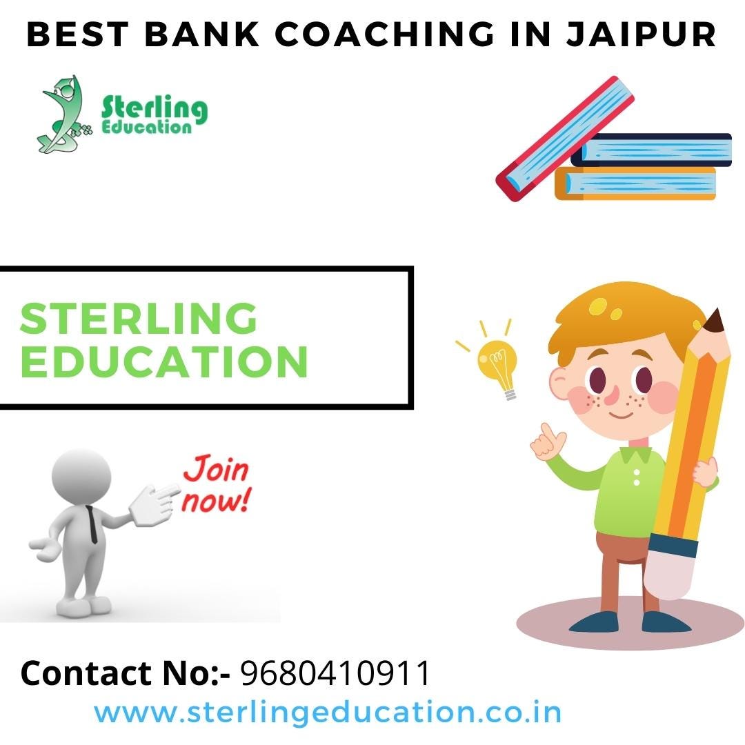 Top Bank Coaching In Jaipur Sterling Education | by Anand Srivastav ...