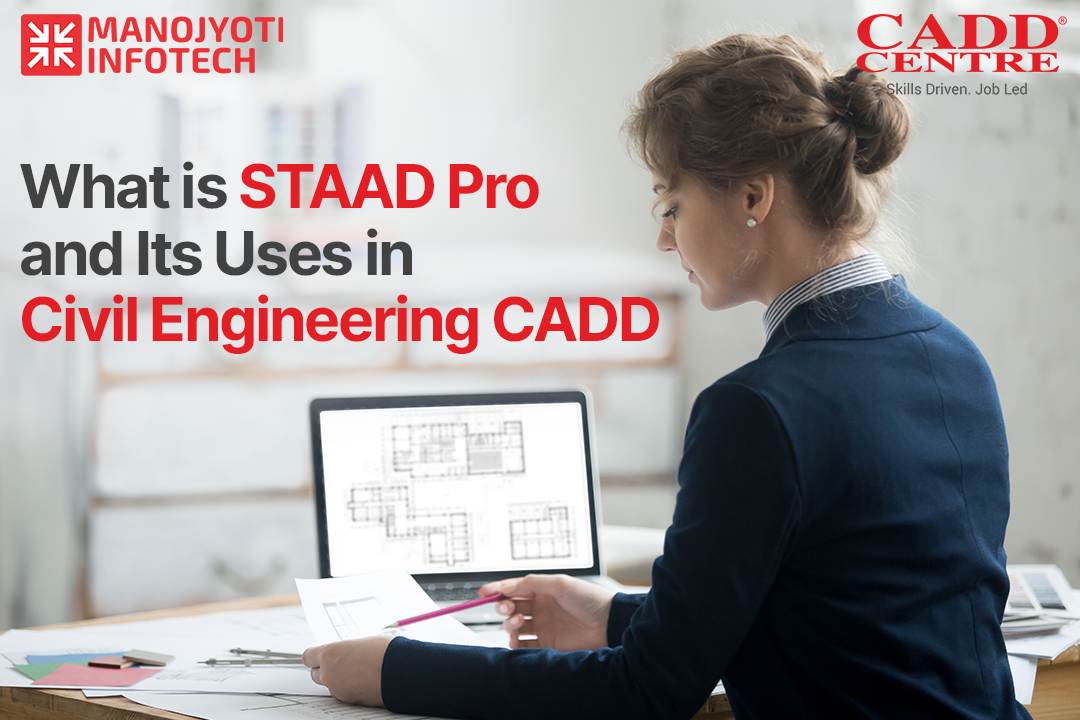 What is STAAD Pro and Its Uses in Civil Engineering | by CADD Centre Nagpur | Medium