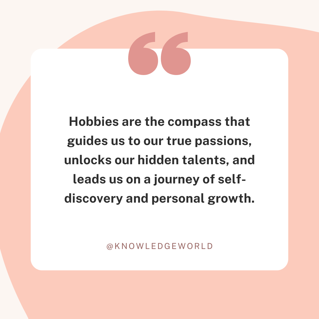 The Power of Hobbies: 5 Essential Pursuits for Personal Growth | by ...
