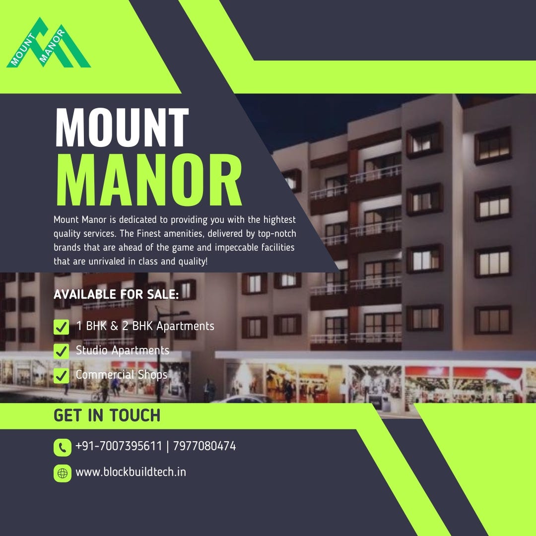 Elevate Your Lifestyle: Introducing Mount Manor — Your Gateway to ...
