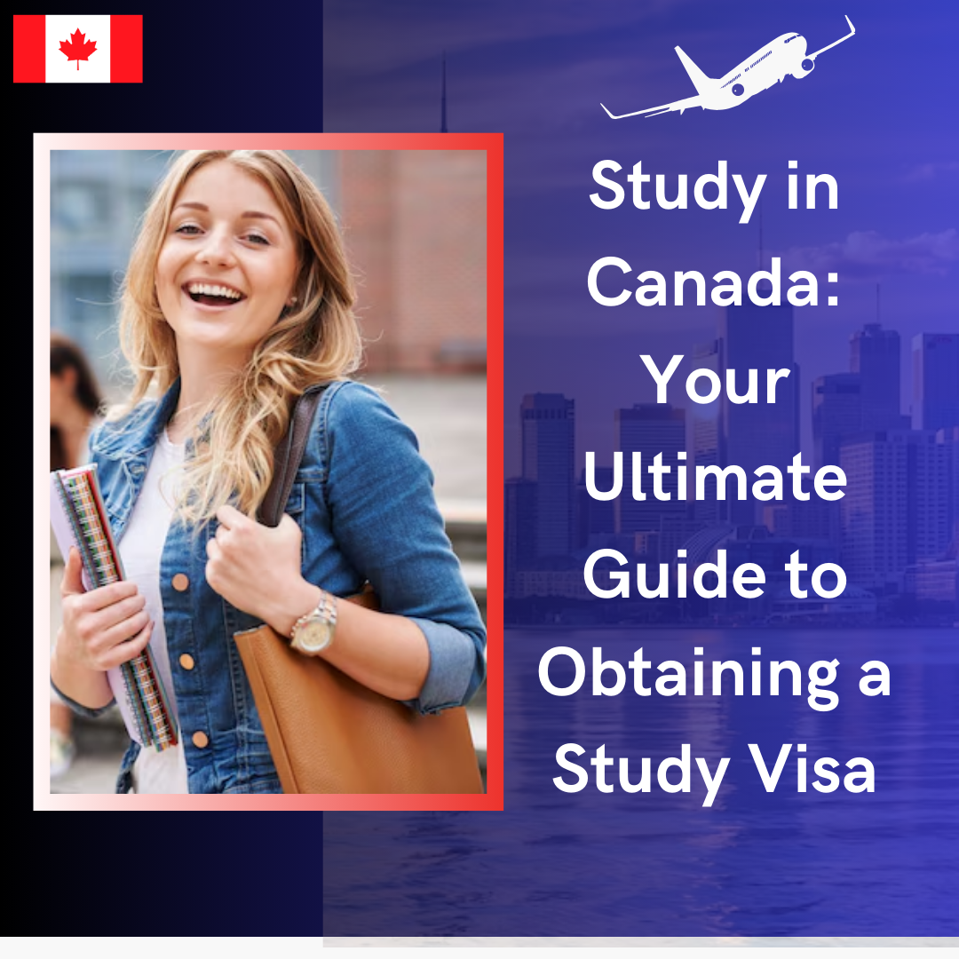 Study in Canada: Your Ultimate Guide to Obtaining a Study Visa | by ...