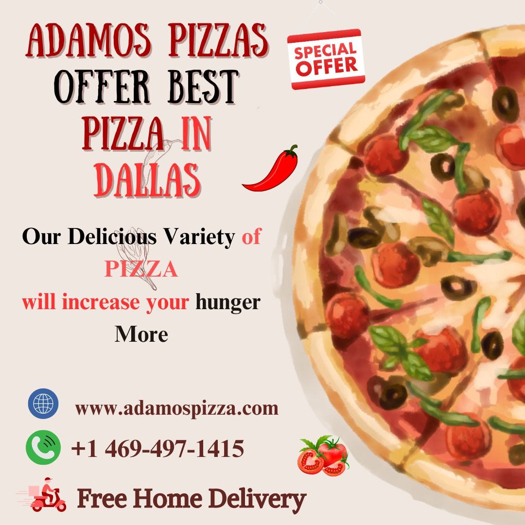 Treat yourself with Best Dallas Pizza in Adamospizzas? | by Jhon ...