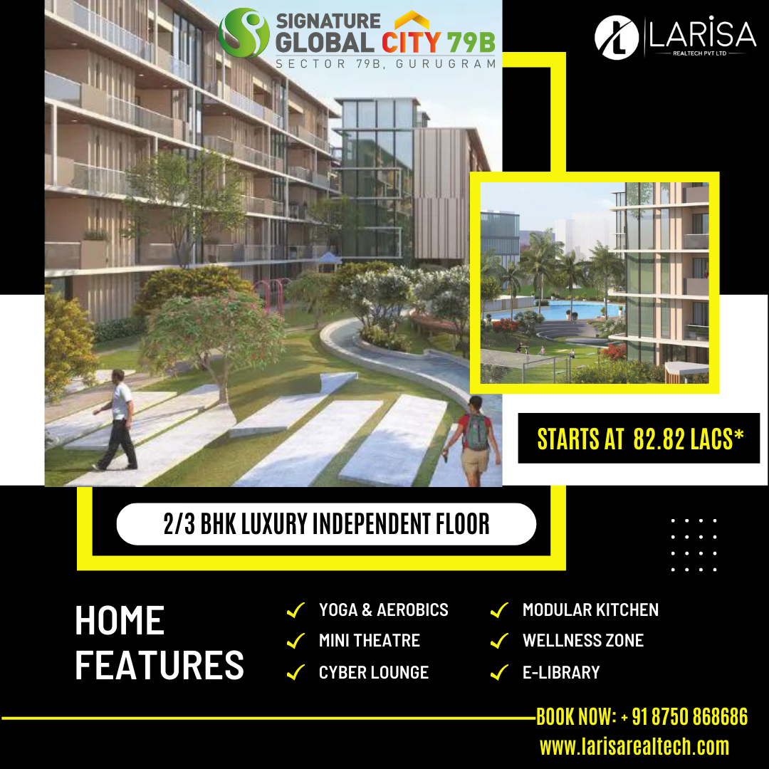 Signature Global City 79B - Larisa Realtech - Medium