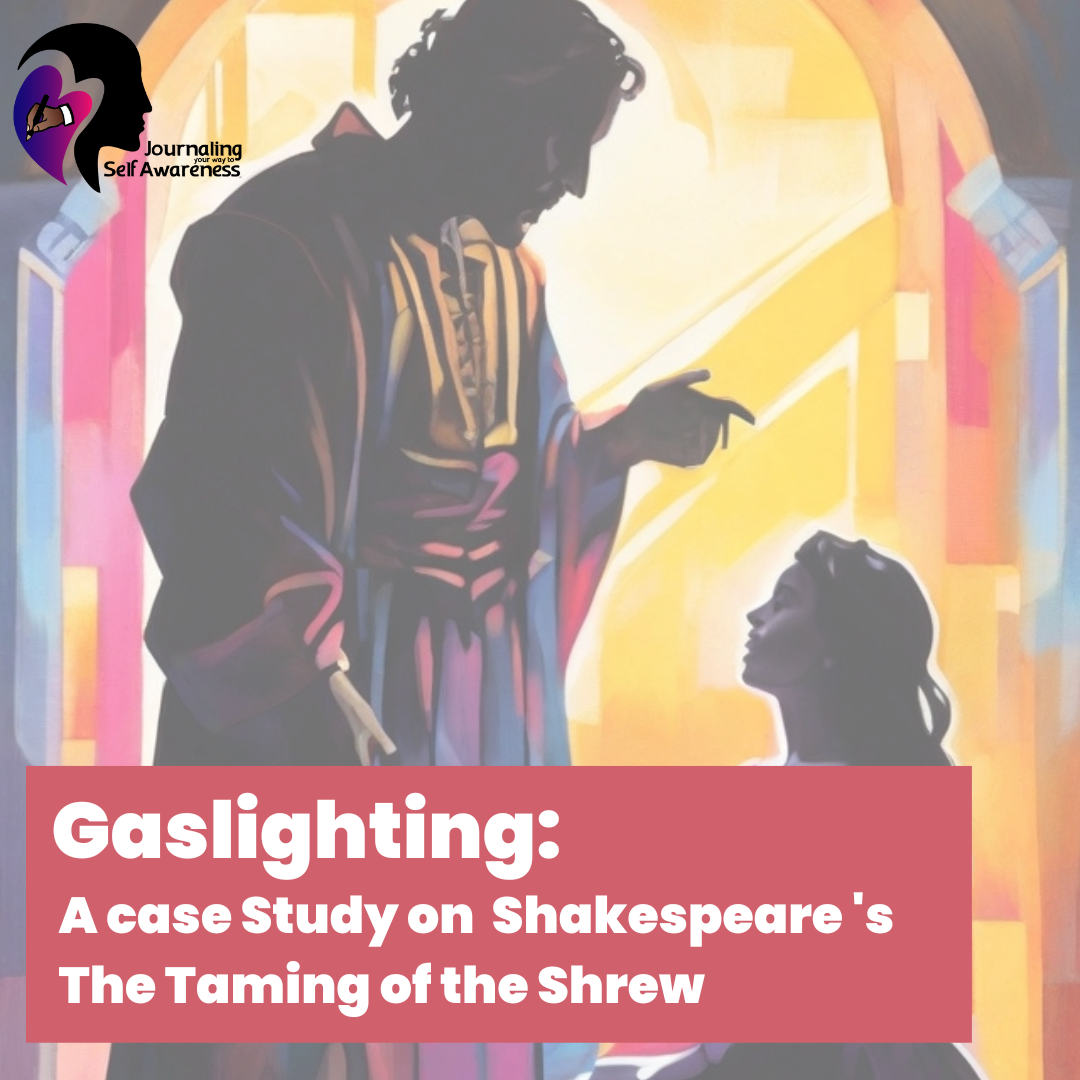Gaslighting: A case Study on Shakespeare's The Taming of The shrew | by ...