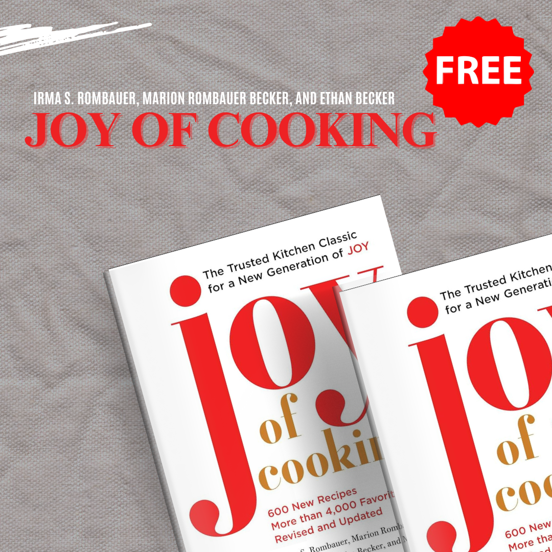 The Joy of Cooking” by Irma S. Rombauer, Marion Rombauer Becker, and ...