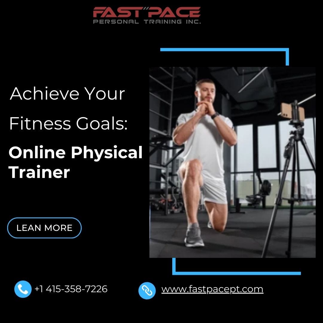 Achieve Your Fitness Goals: Online Physical Trainer - Fast pace ...