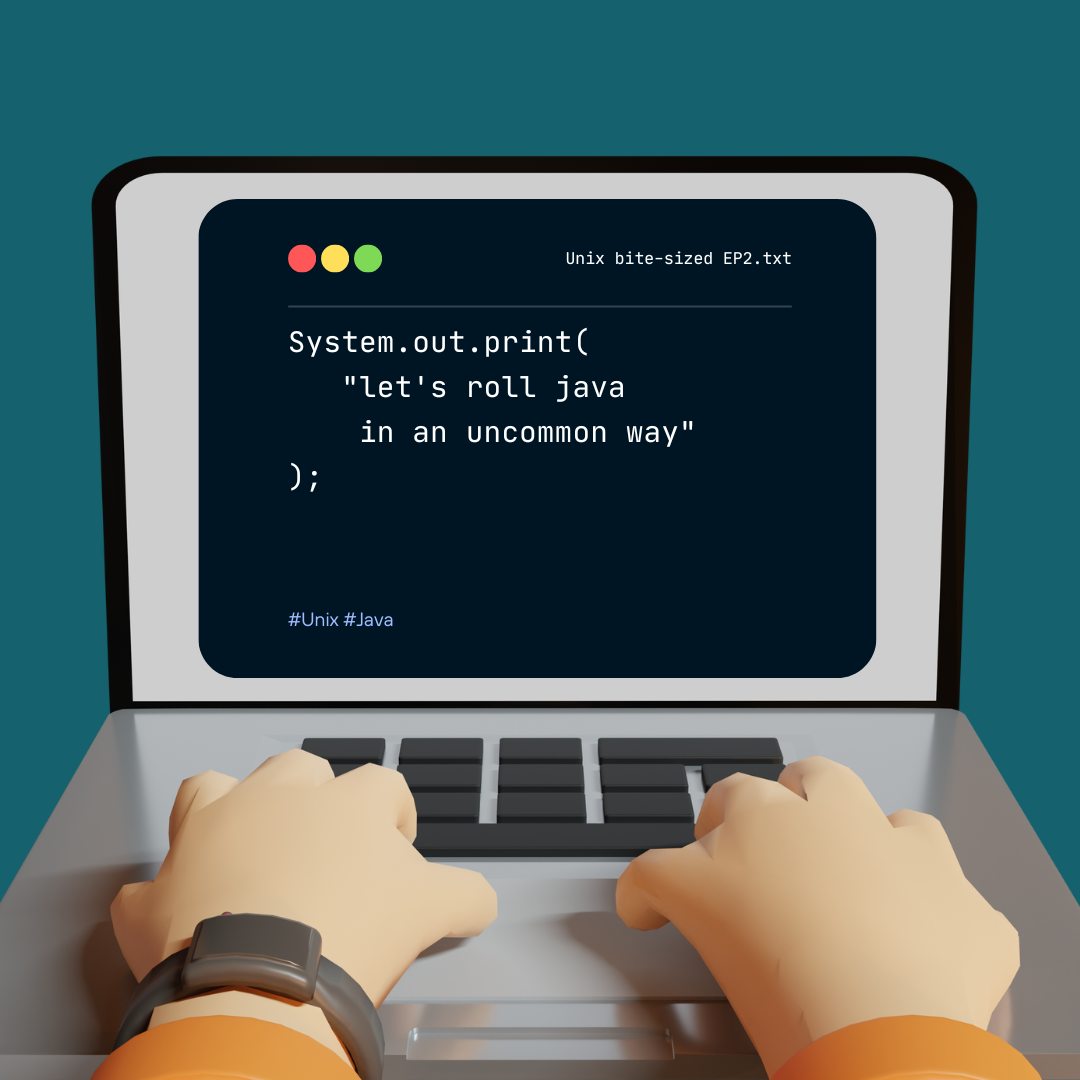let’s roll java in an uncommon way | Unix bite-sized EP.2 - Tornthep K - Medium