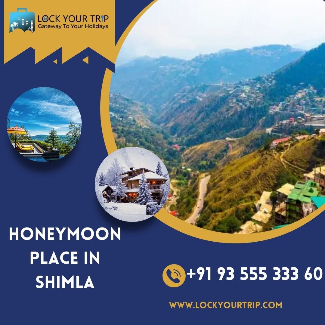 Unveiling the Romance: Shimla’s Best Honeymoon Destinations and Nearby Waterfalls - Lock Your ...