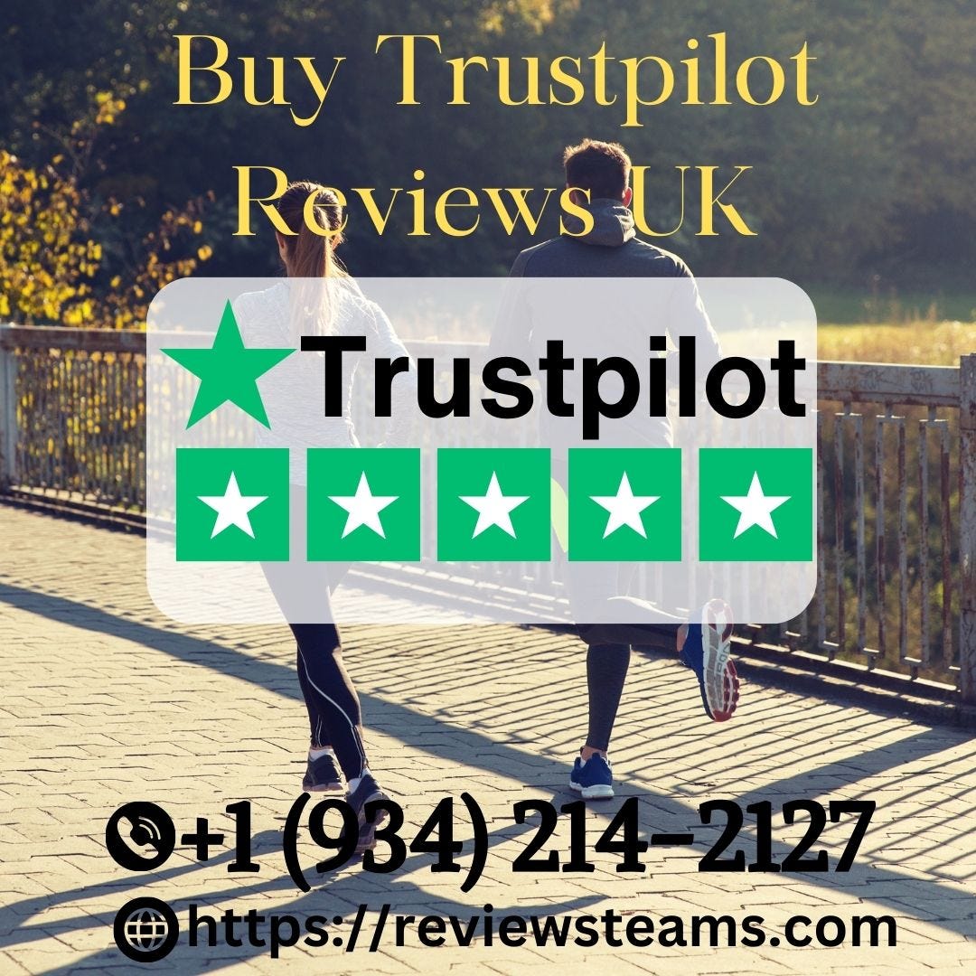 Buy Trustpilot Reviews UK In 2024 | by William Gilliam | Dec, 2023 | Medium